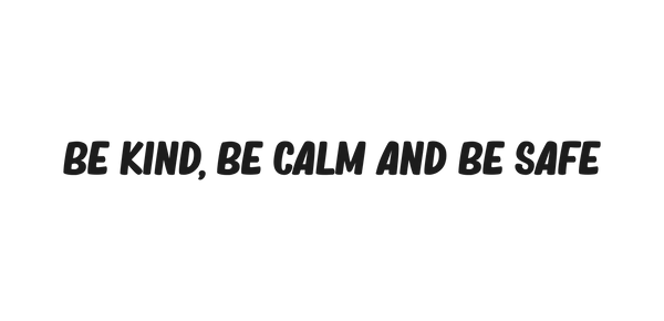 be kind be calm and be safe decal sticker positive vibes – Decals Hut